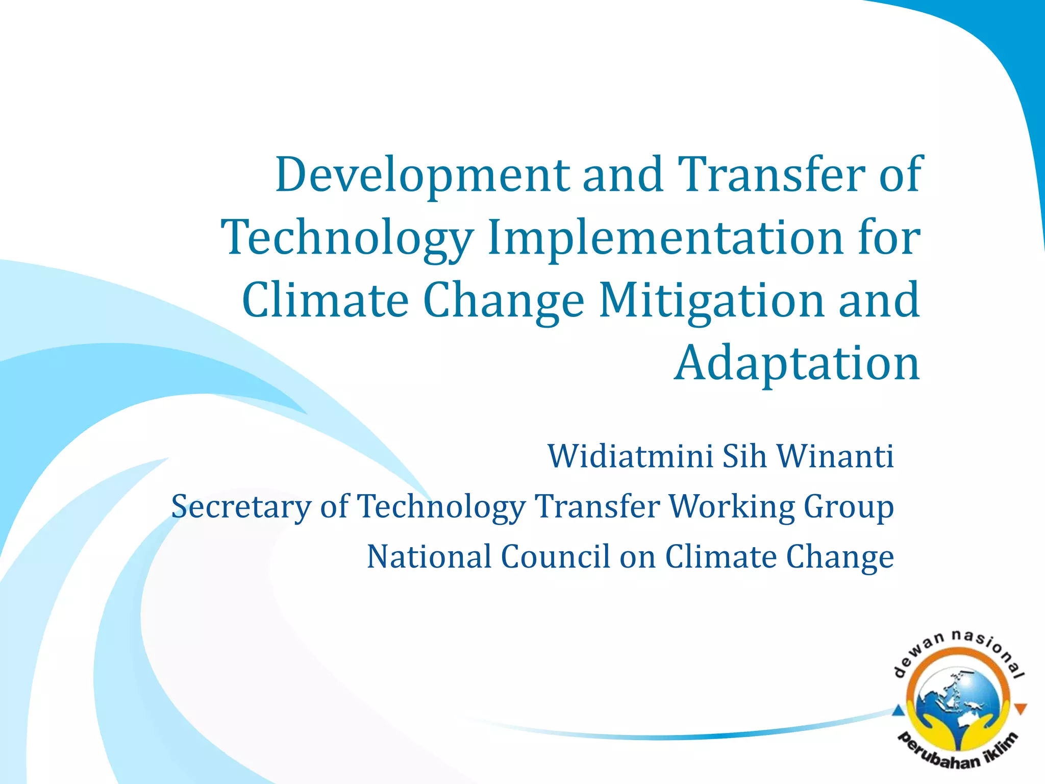 Development and transfer of technology implementation for climate ...