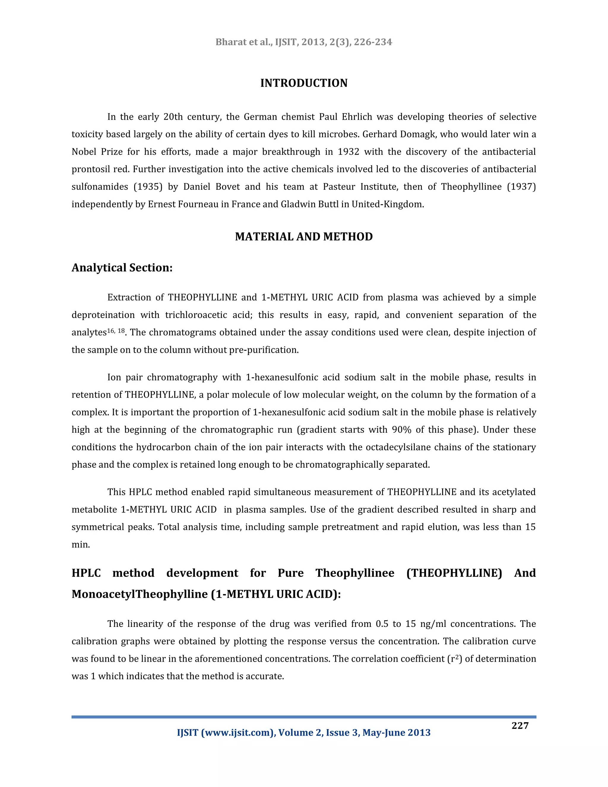 Development and validation of hplc method for determination of theophylline and 1 methyl uric ...