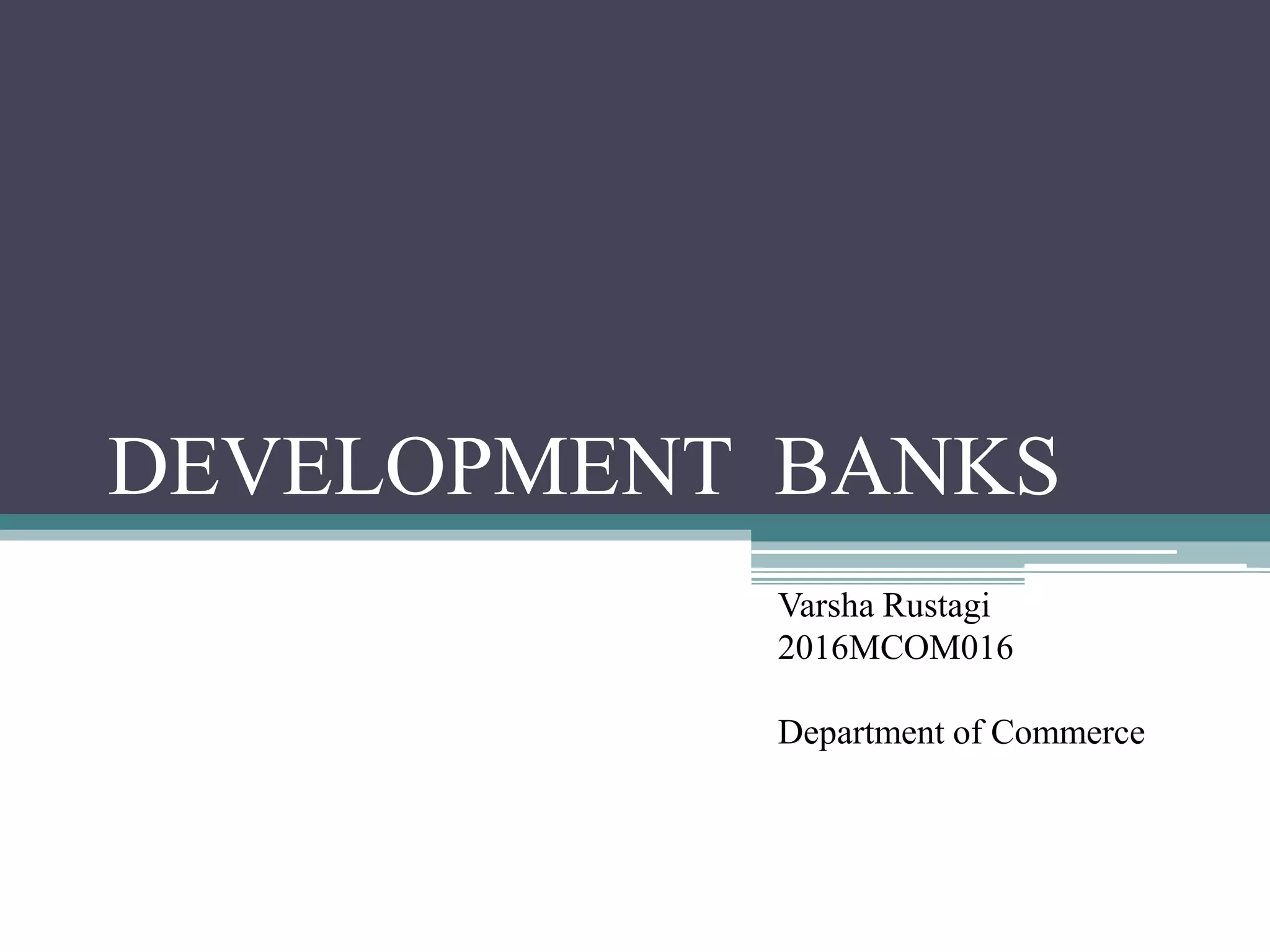 Development banks | PPTX