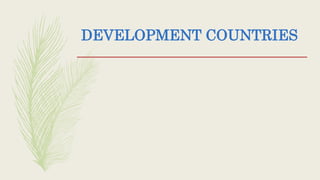 Development countries | PPT