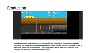 FMP-Development diaries production | PPT
