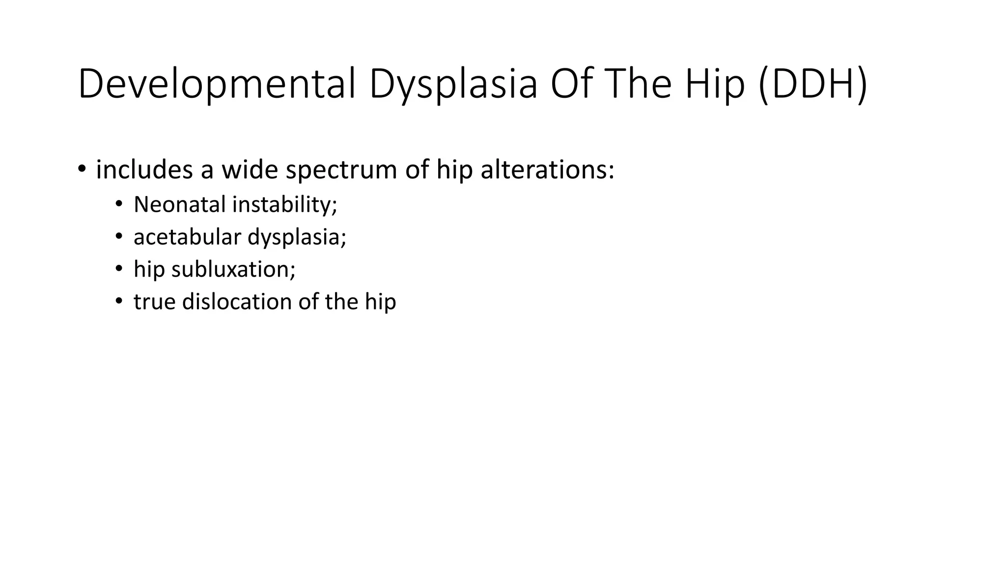 Development dysplasia hip | PPTX