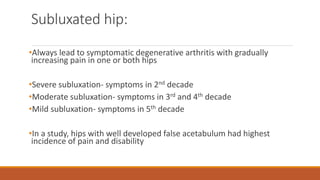 DEVELOPMENT DYSPLASIA OF THE HIP.pptx