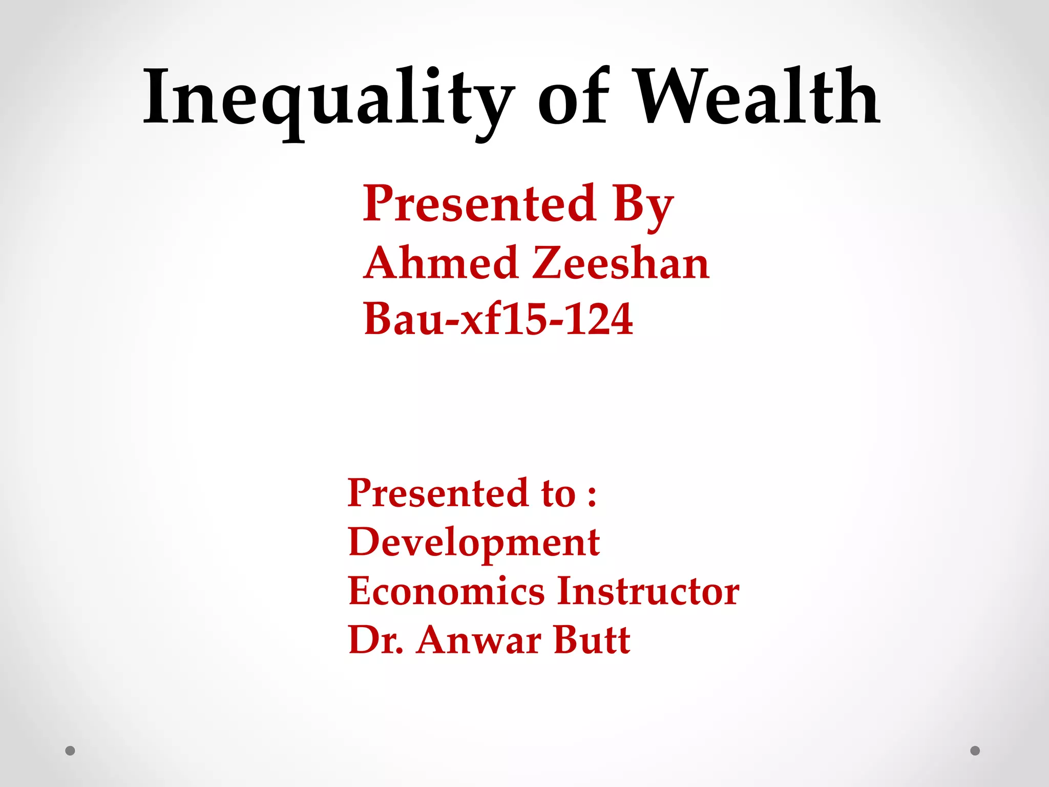 Inequality of Wealth | PPT