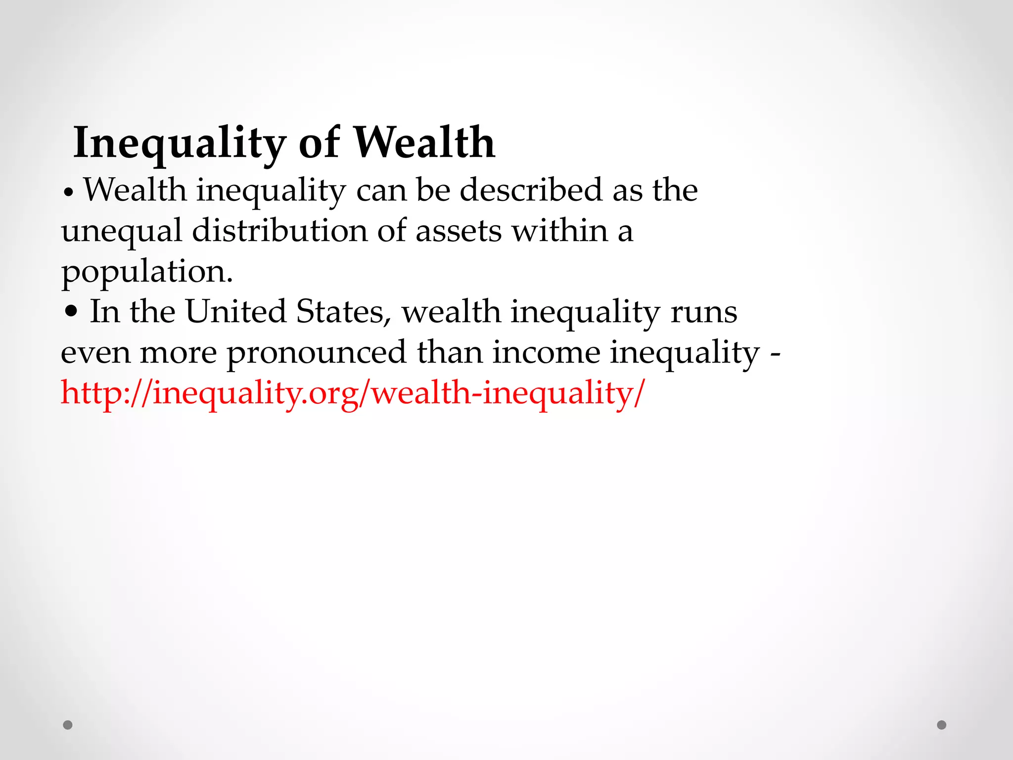 Inequality of Wealth | PPT