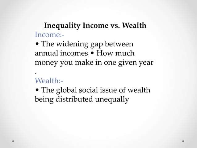 Inequality of Wealth | PPT