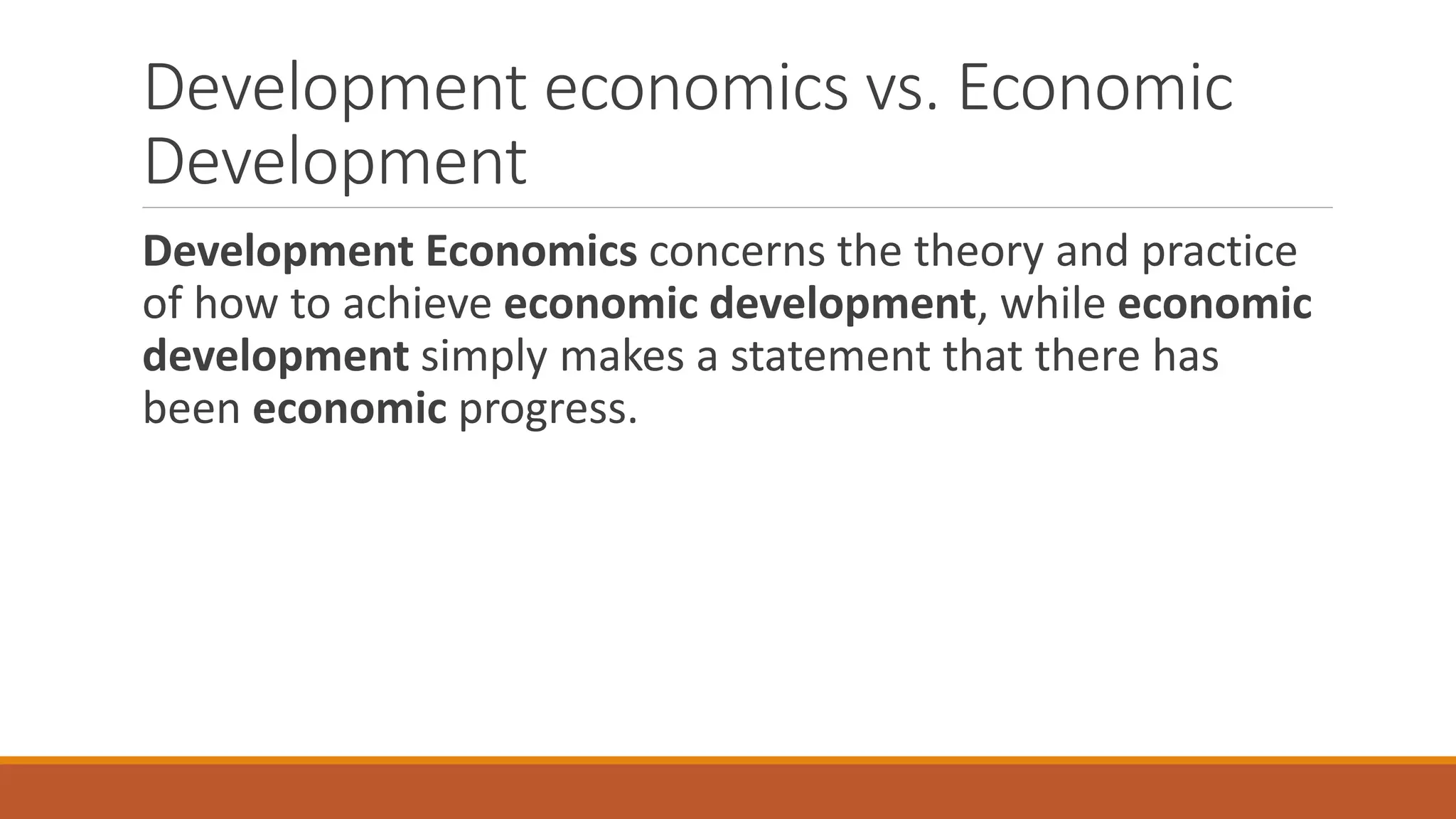 DEVELOPMENT ECONOMICS BASIC CONCEPTS AND SIMPLE DISCUSSION | PPTX
