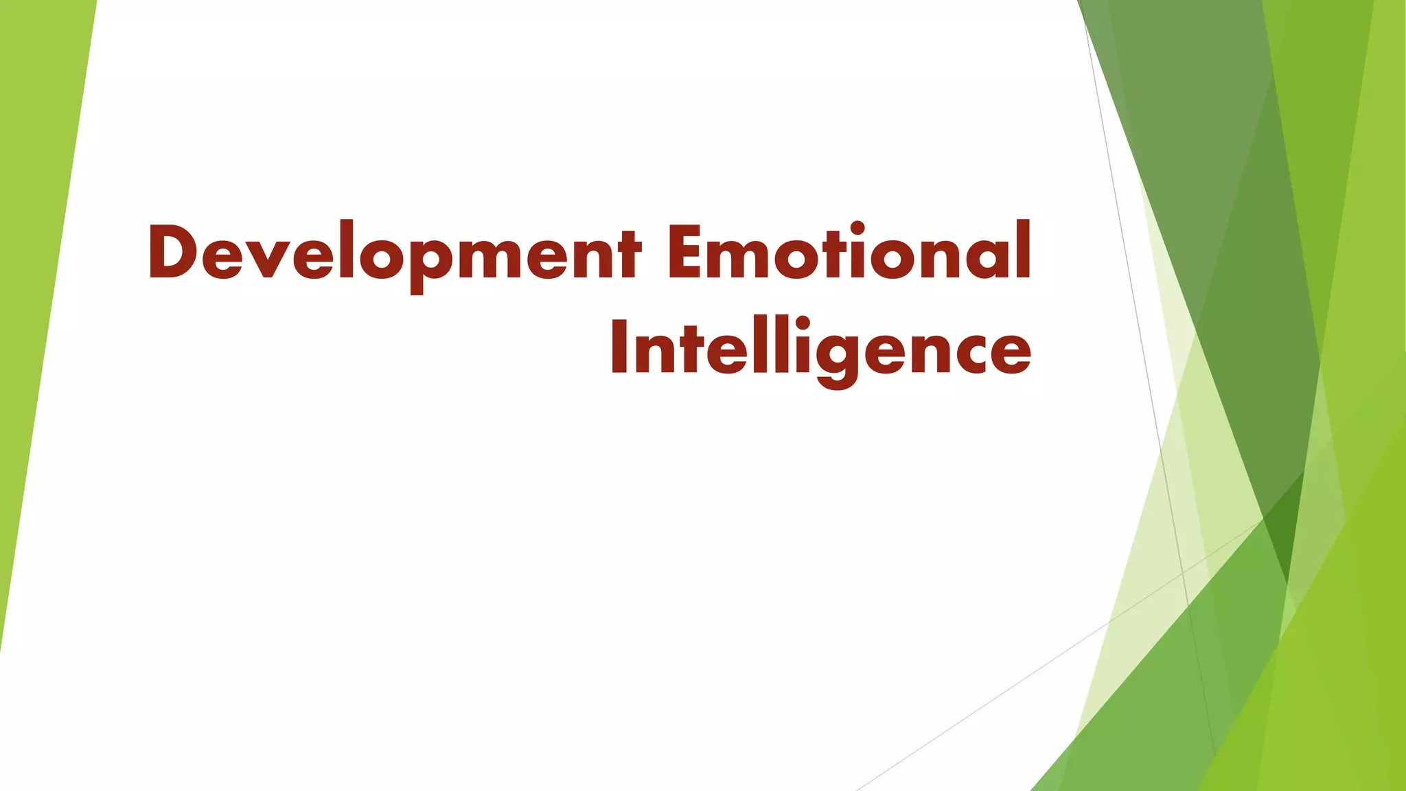 Development Emotional Intelligence | PPTX