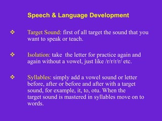 Development & etiology of speech & language disorders | PPT