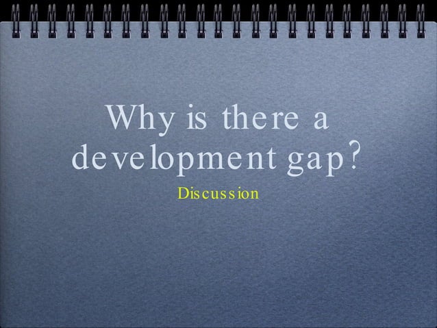 Development Gap Causes | PPT | Economy | Business and Finance