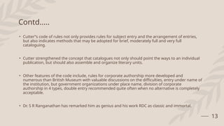 Development in Catalogue Code in library science | PPT