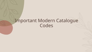 Development in Catalogue Code in library science | PPT
