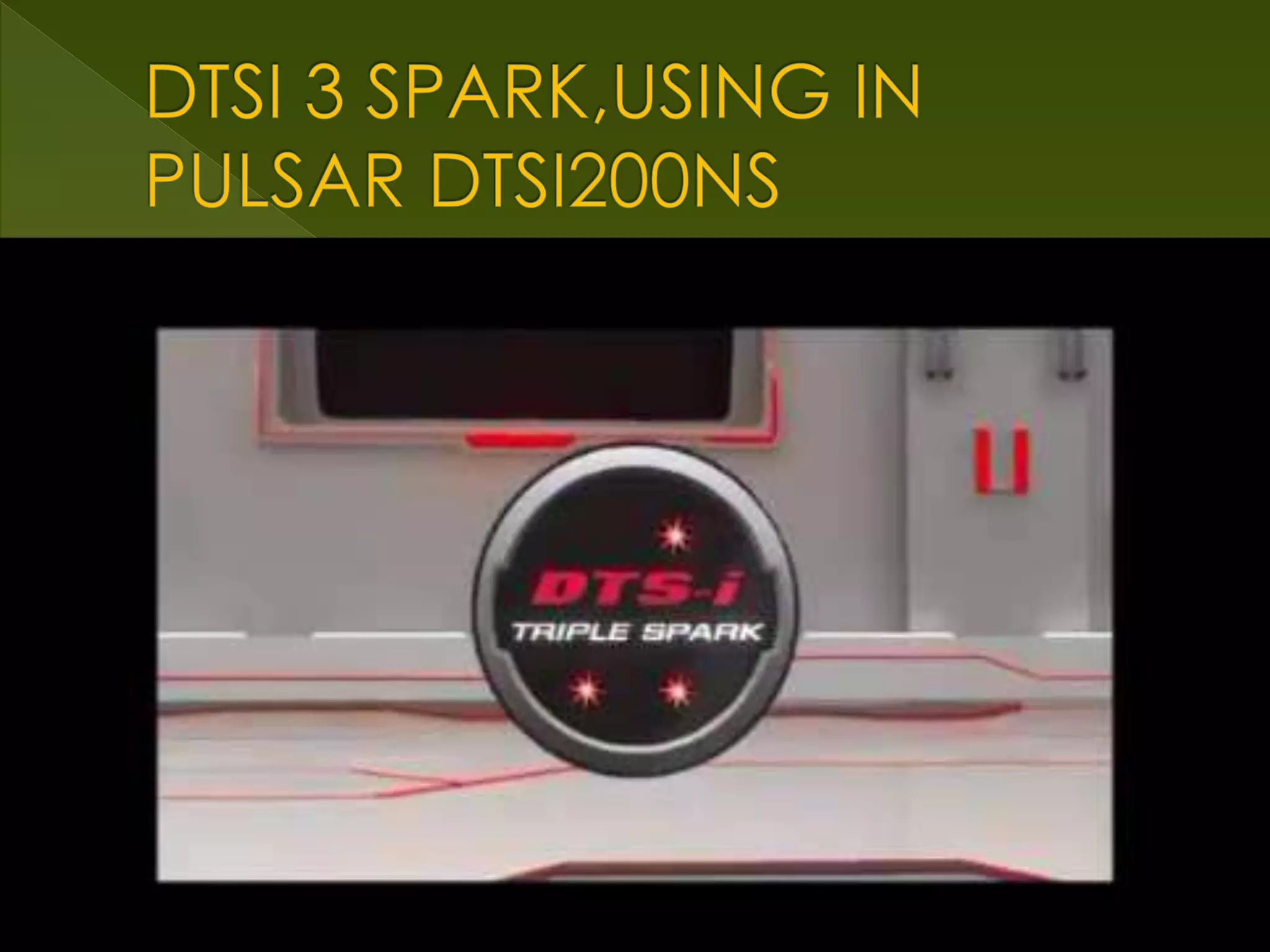 Development in design of two wheelers with dts i engine | PPTX