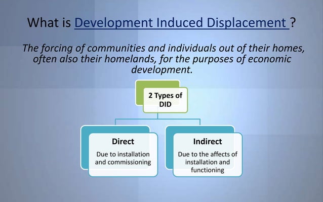 Development induced displacement | PPTX | Land and Farms | Real Estate