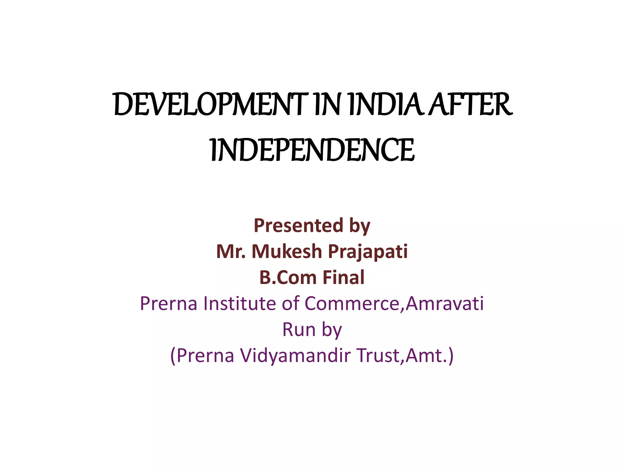 Development in india_after_independence[1] | PPTX