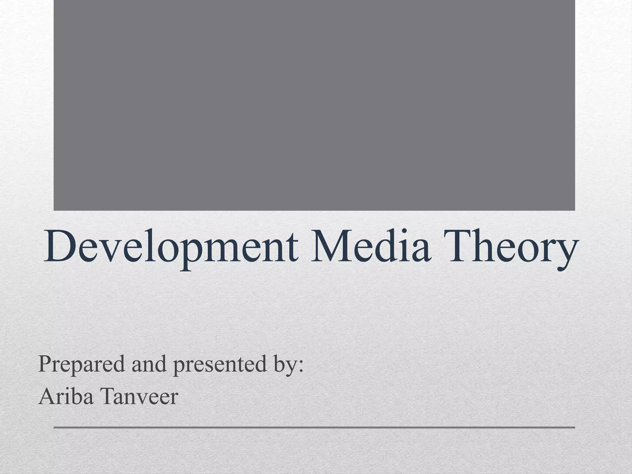 Development media theory (Mass communication theory) | PPTX