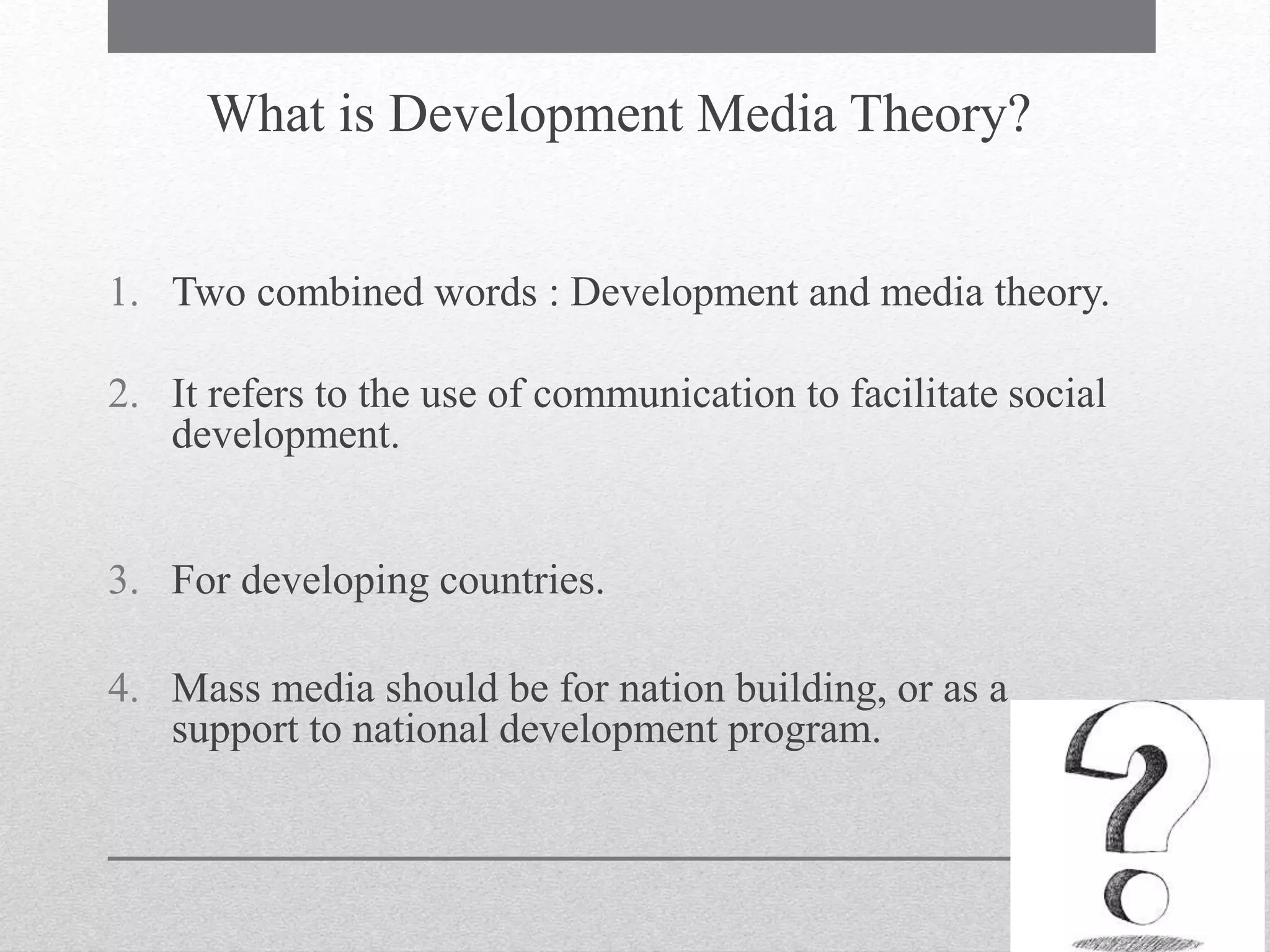 Development media theory (Mass communication theory) | PPTX