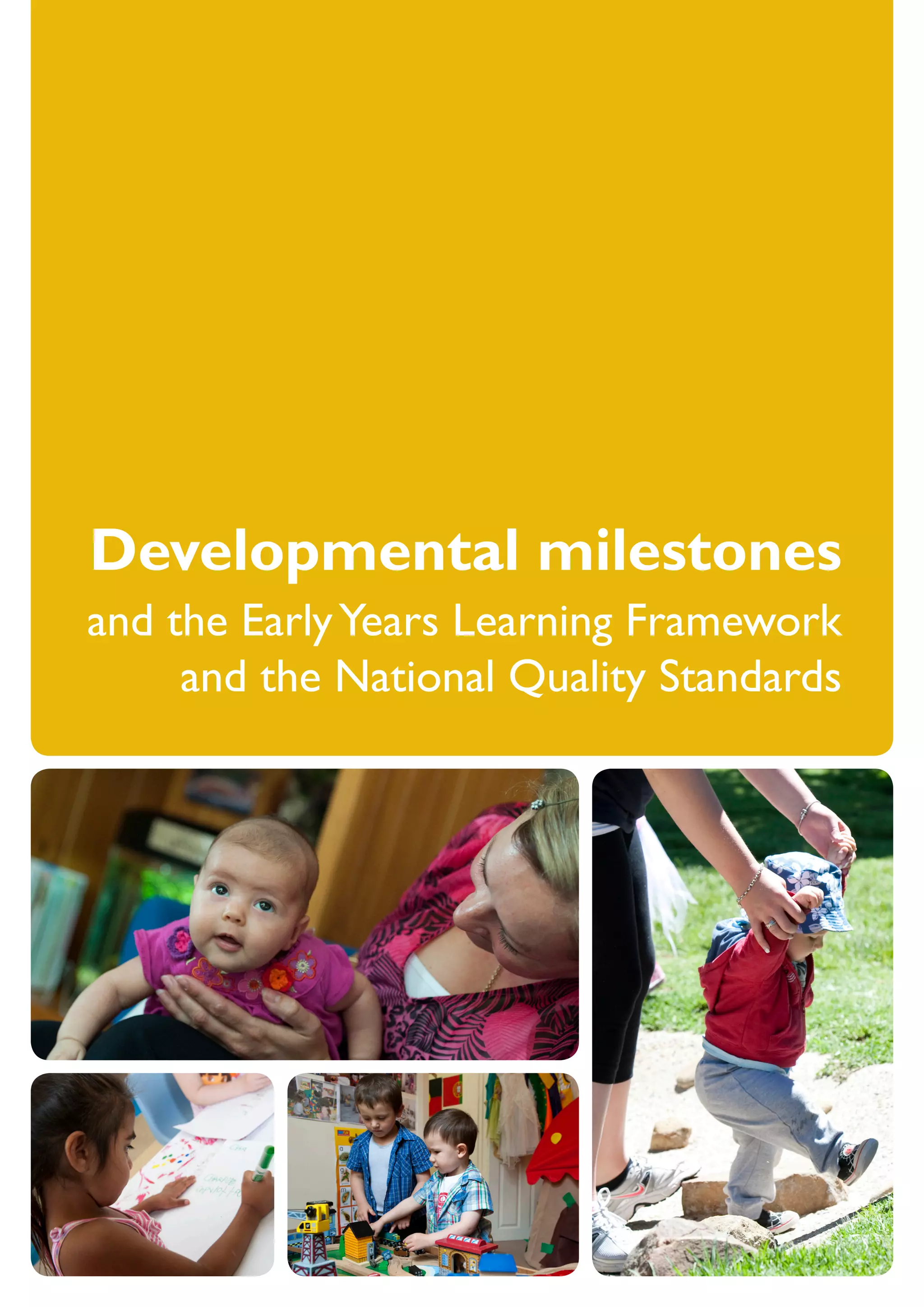Development milestones and the early years learning framework and the ...