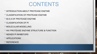 Development of agents acting on HIV protease enzyme utilising molecular ...