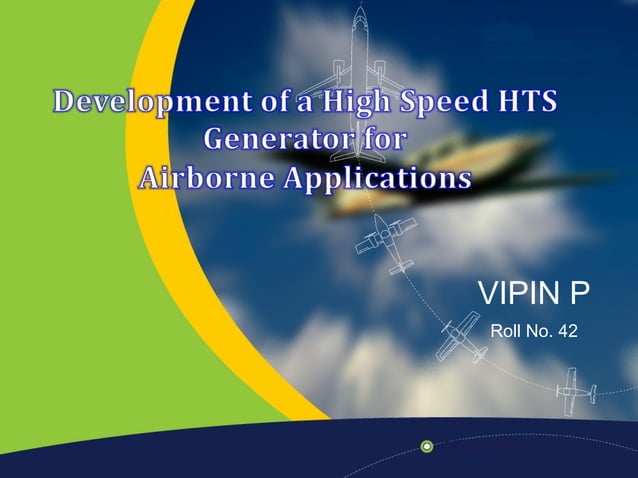 Development of a high speed hts generator for airborne applications | PPT