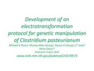 Development of an electrotransformation protocol for genetic ...