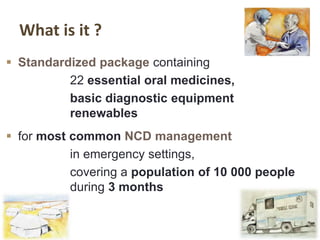 Development of a noncommunicable disease emergency health kit for the ...
