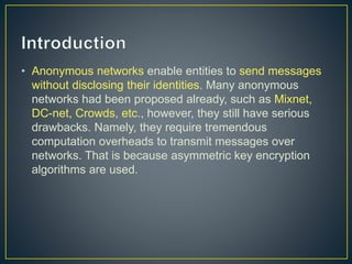 Development of anonymous networks based on cryptography | PPT