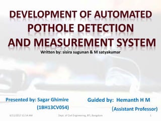 Development of automated pothole detection and measurement system | PPT