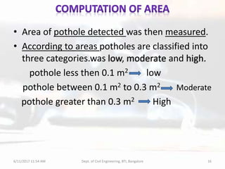 Development of automated pothole detection and measurement system | PPT