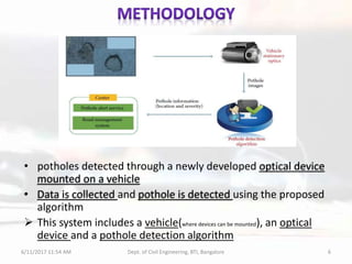 Development of automated pothole detection and measurement system | PPT