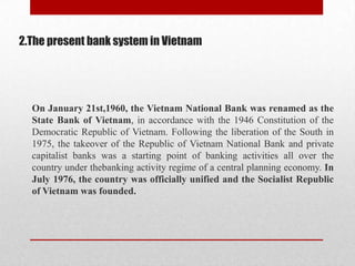 The development of bank system in Vietnam and its impacts on the ...