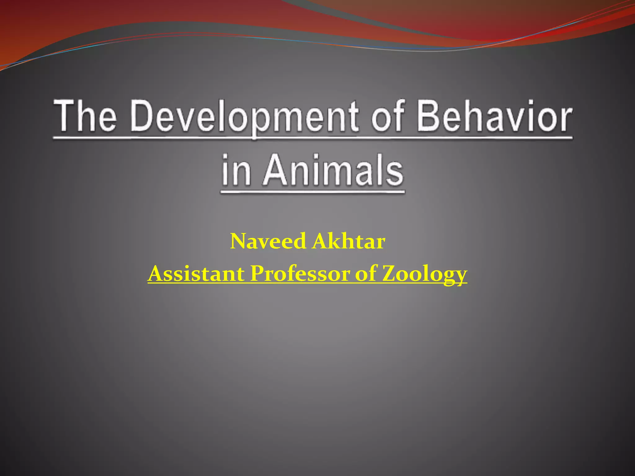 Development of Behavior .pptx
