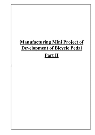 Development of bicycle pedal part II | PDF