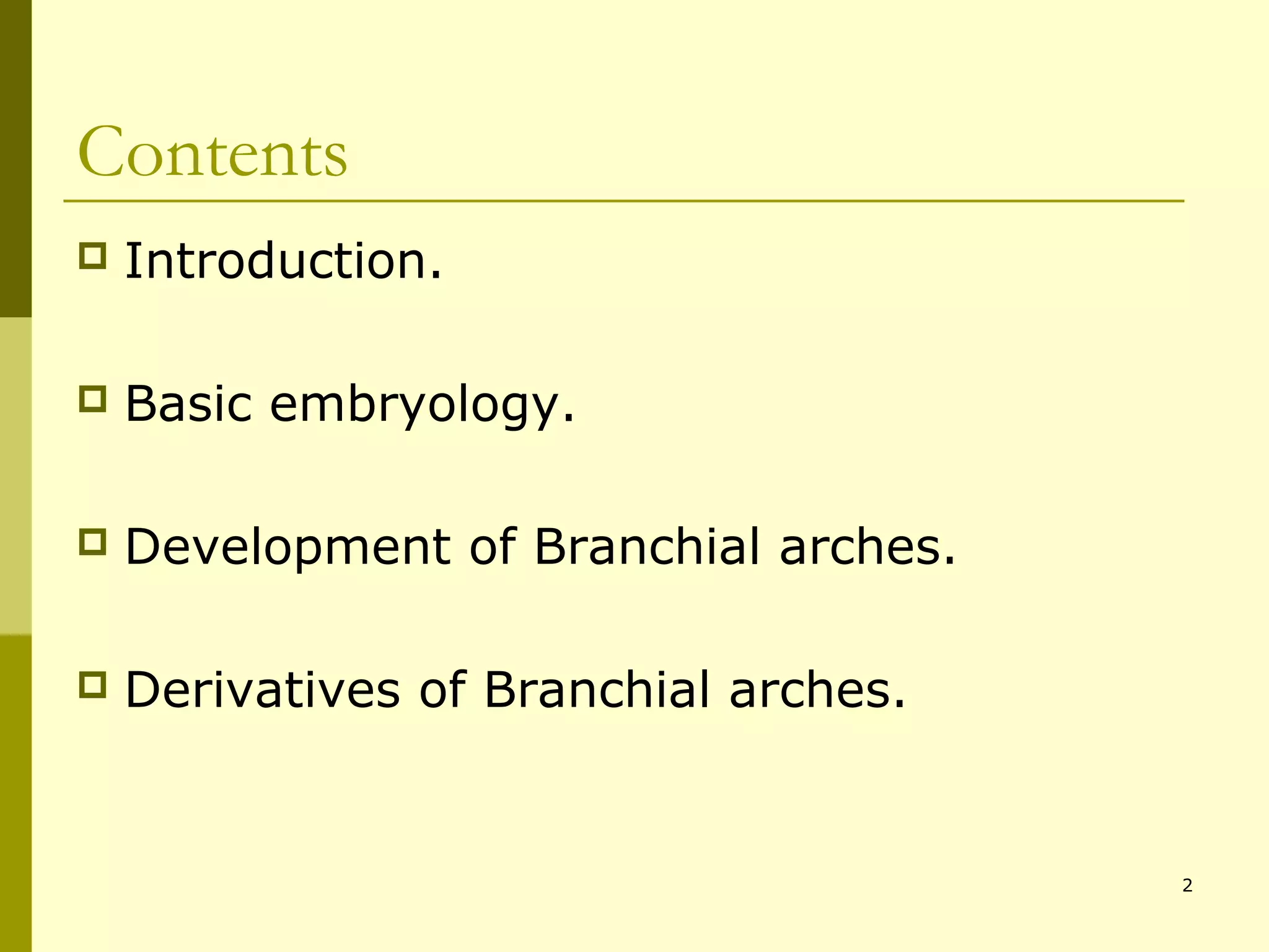 Developmentof branchial arches 23 0ct 2011 | PPT