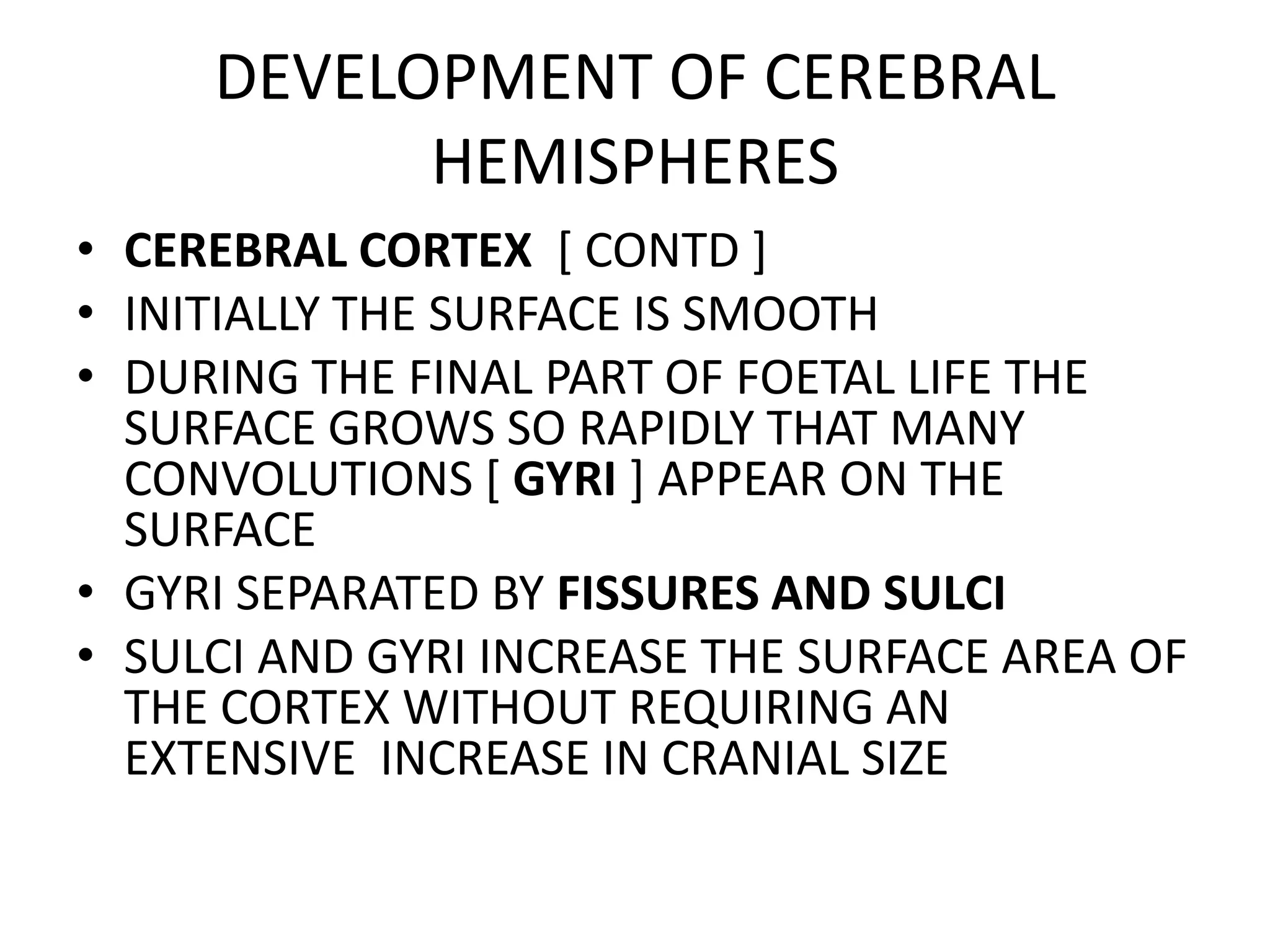 Development of cerebral hemispheres | PPTX