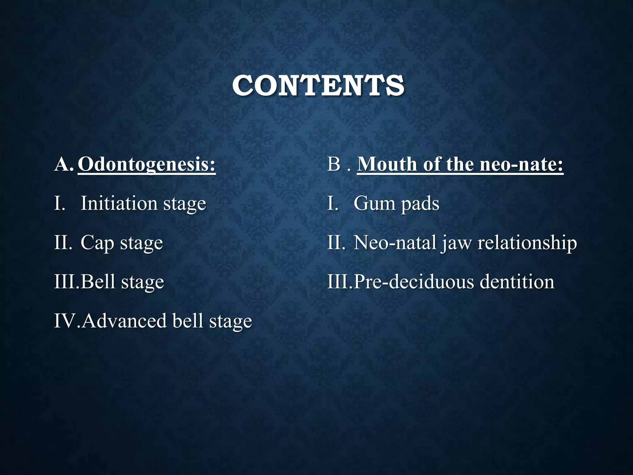 Development of dentition | PPTX
