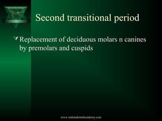 Development of dentition and occlusion /certified fixed orthodontic ...