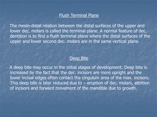 Development of dentition and occlusion | PPT