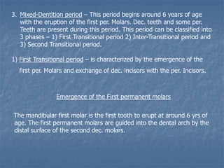 Development of dentition and occlusion | PPT