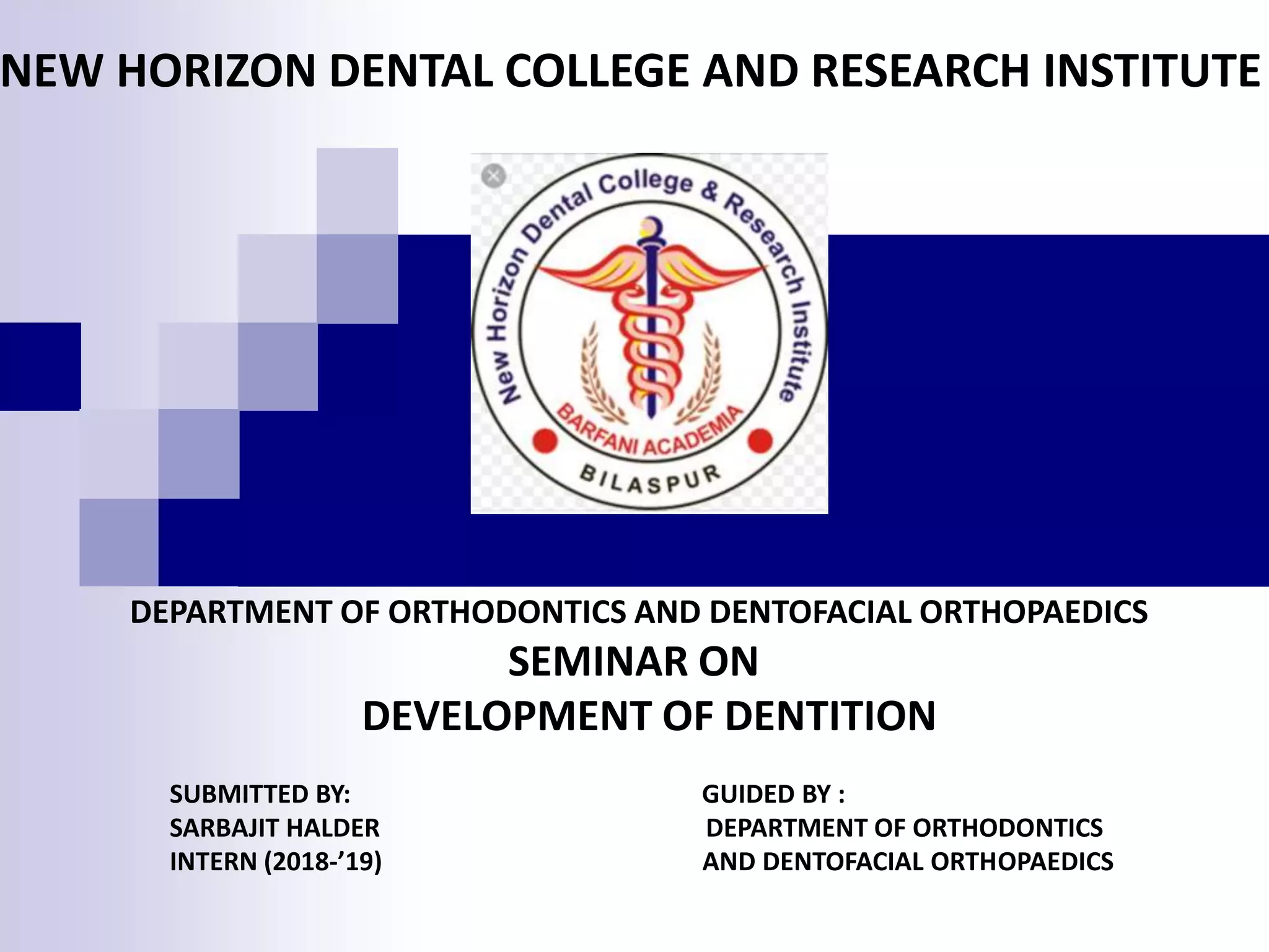 Development of dentition | PPT