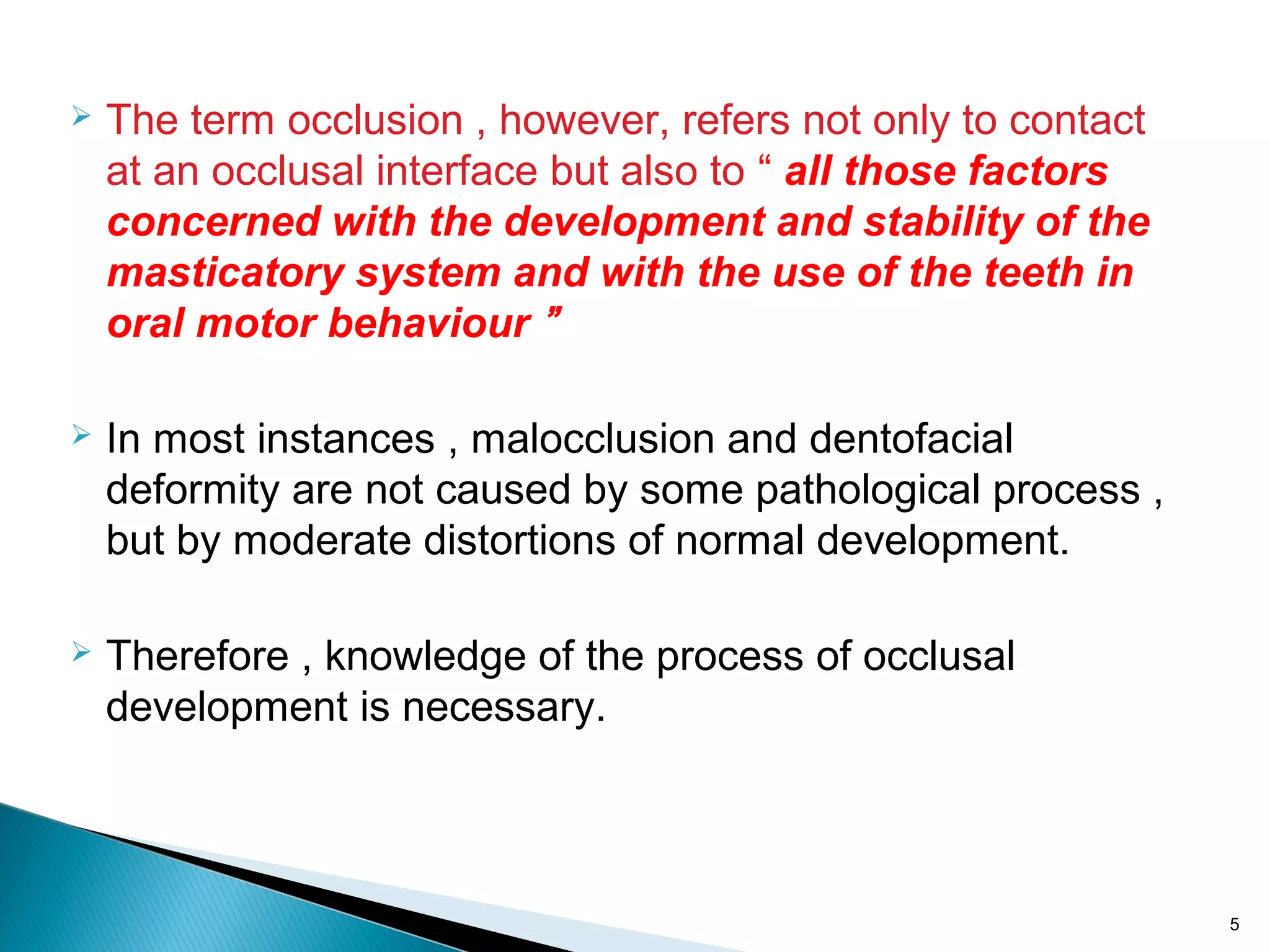 Development of dentiton and occlusion dr ajay srinivas | PPT