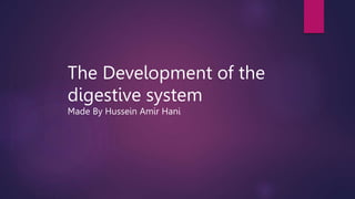 the fact about development of digestive system.pptx