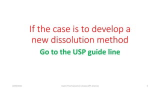 Development of dissolution proceduers | PPTX
