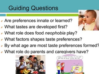 Development of eating habits and food preference final | PPTX