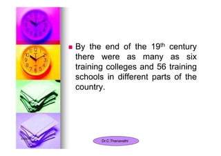 Development of education during the pre independence period-dr.c ...