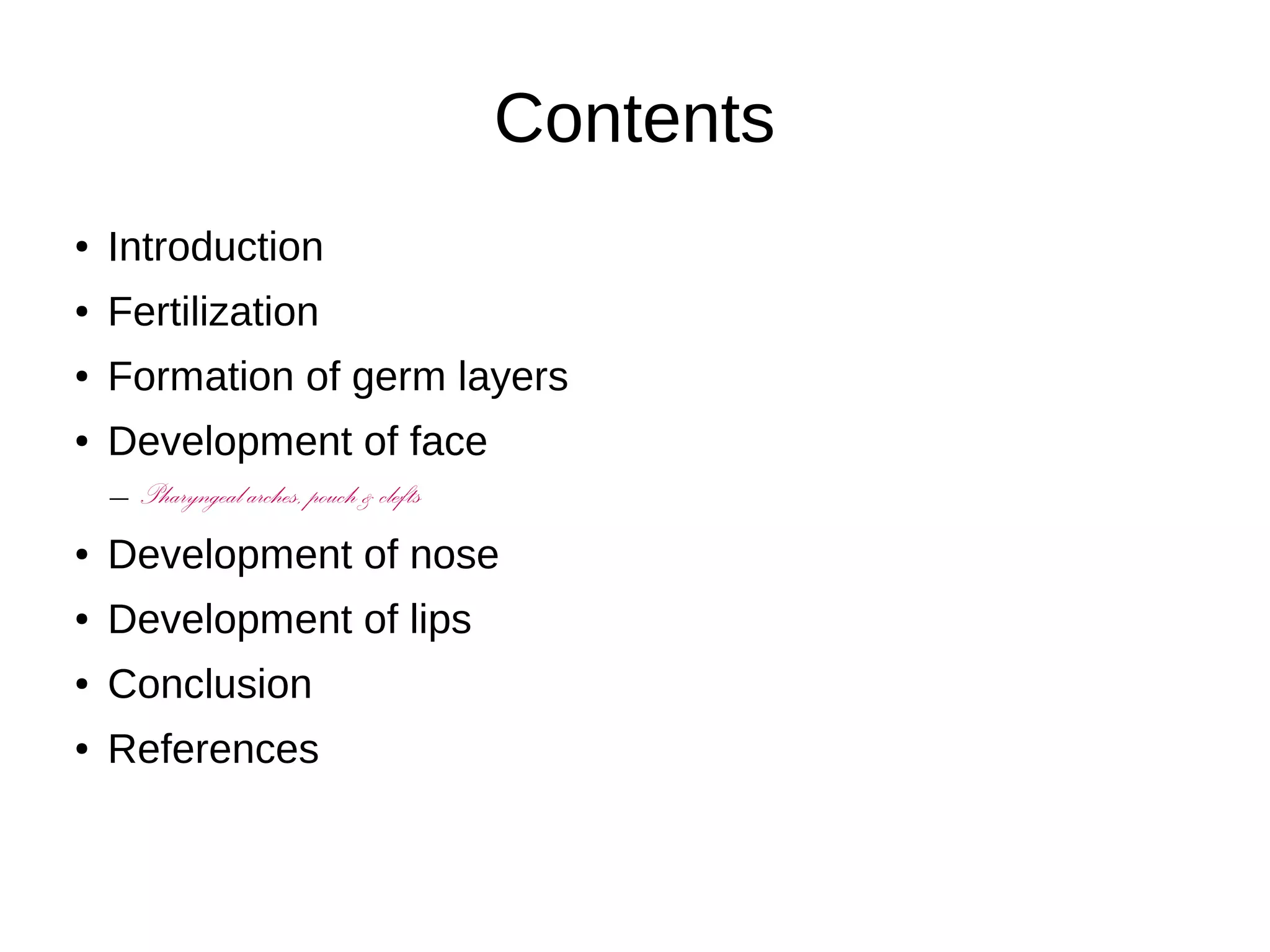 Development of face | ODP