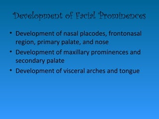 Development of face and oral cavity | PPT