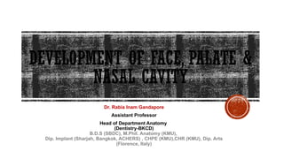 Development of Face, Palate and Nasal Cavity Part 1 By Dr. Rabia Inam ...