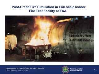 Development of Fire Test for Aircraft Seat Cushions | PPT