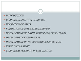 Development of heart and fetal circulation | PPTX